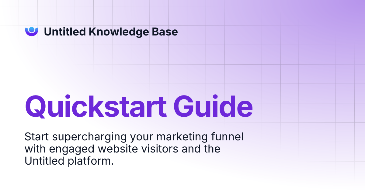 Quickstart Guide | Untitled Knowledge Base