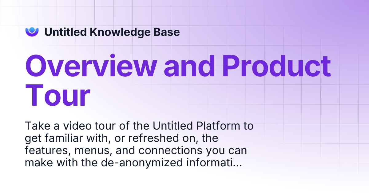 Overview and Product Tour | Untitled Knowledge Base